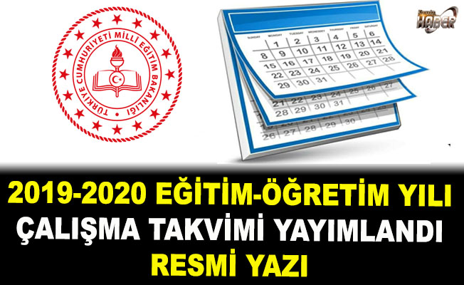 MEB, 2019-2020 Eğitim ve Öğretim Yılı Çalışma Takvimini Yayımladı ... MEB, 2019-2020 Eğitim ve Öğretim Yılı Çalışma Takvimini Yayımladı ...
