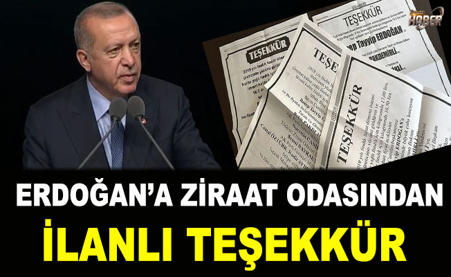 Cumhurbaşkanı Erdoğan'a Ziraat odasından ilanlı teşekkür - Kamudanhaber ...