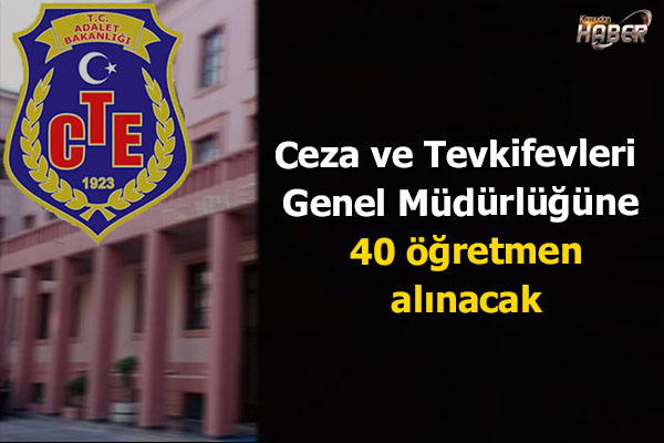 Ceza ve Tevkifevleri Genel Müdürlüğü öğretmen alımı yapıyor ... Ceza ve Tevkifevleri Genel Müdürlüğü öğretmen alımı yapıyor ...