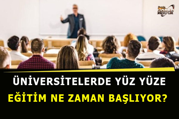 Üniversitelerde Yüz Yüze Eğitim Ne Zaman Başlıyor? - Kamudanhaber ... Üniversitelerde Yüz Yüze Eğitim Ne Zaman Başlıyor? - Kamudanhaber ...